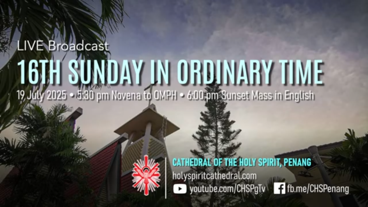 19 July 2025 – 16th Sunday in Ordinary Time (Year C) (Sunset Mass ...